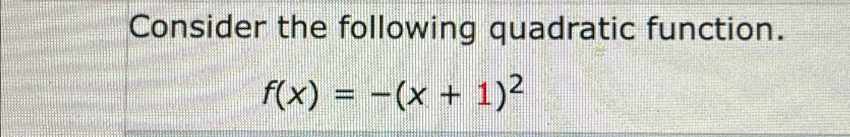 Solved Consider the following quadratic | Chegg.com