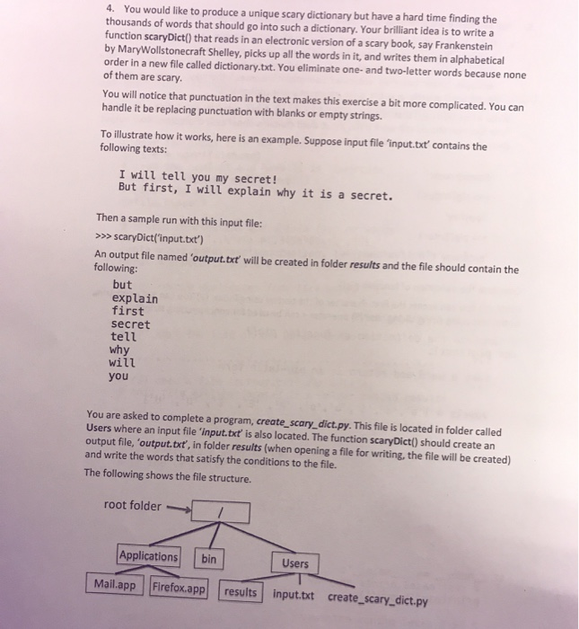 Solved 4. You would like to produce a unique scary | Chegg.com