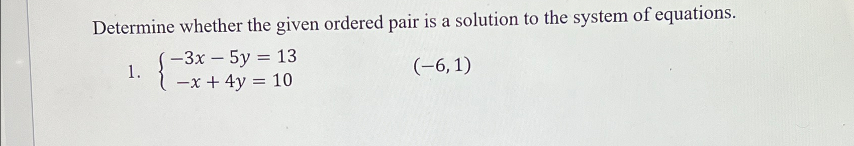 Solved Determine whether the given ordered pair is a | Chegg.com