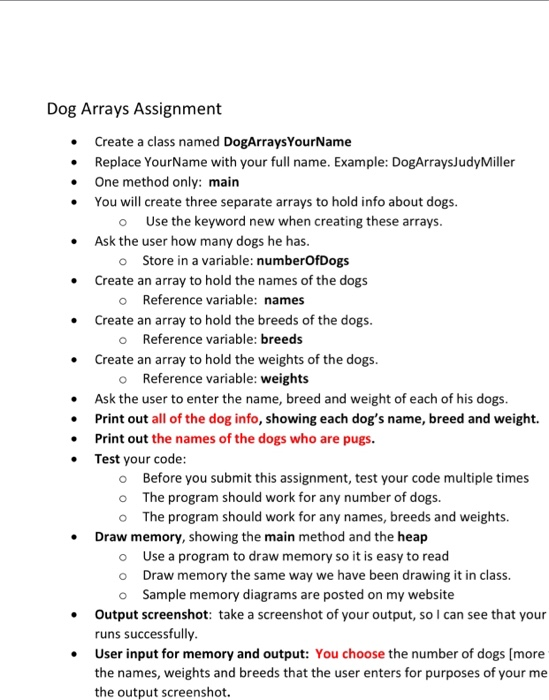 Solved Dog Arrays Assignment • Create a class named | Chegg.com