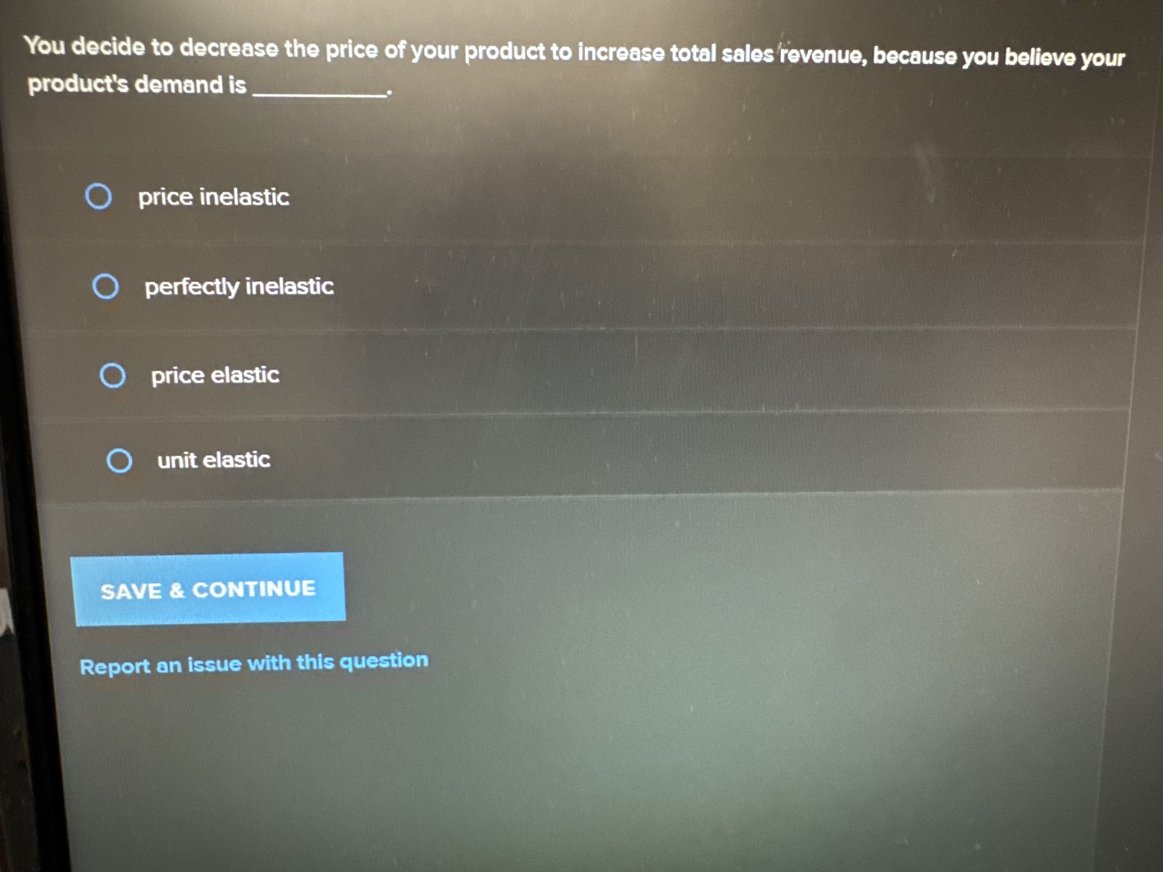 Solved You decide to decrease the price of your product to | Chegg.com