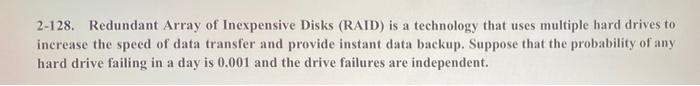 Solved 2-128. Redundant Array of Inexpensive Disks (RAID) is | Chegg.com