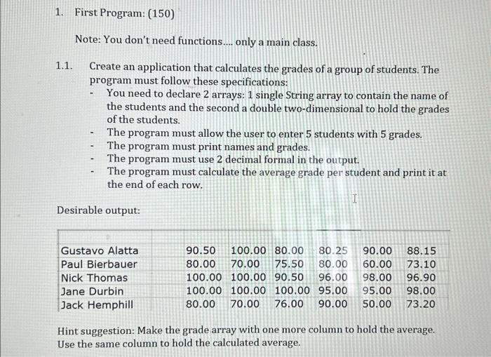 Solved 1. First Program: (150) Note: You don't need | Chegg.com