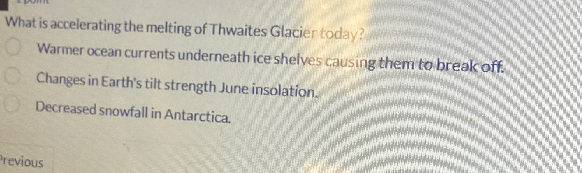 Solved What is accelerating the melting of Thwaites Glacier | Chegg.com