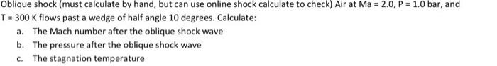 Solved Oblique shock (must calculate by hand, but can use | Chegg.com