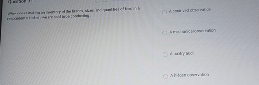 Solved Question 33When one is making an imventory of the | Chegg.com