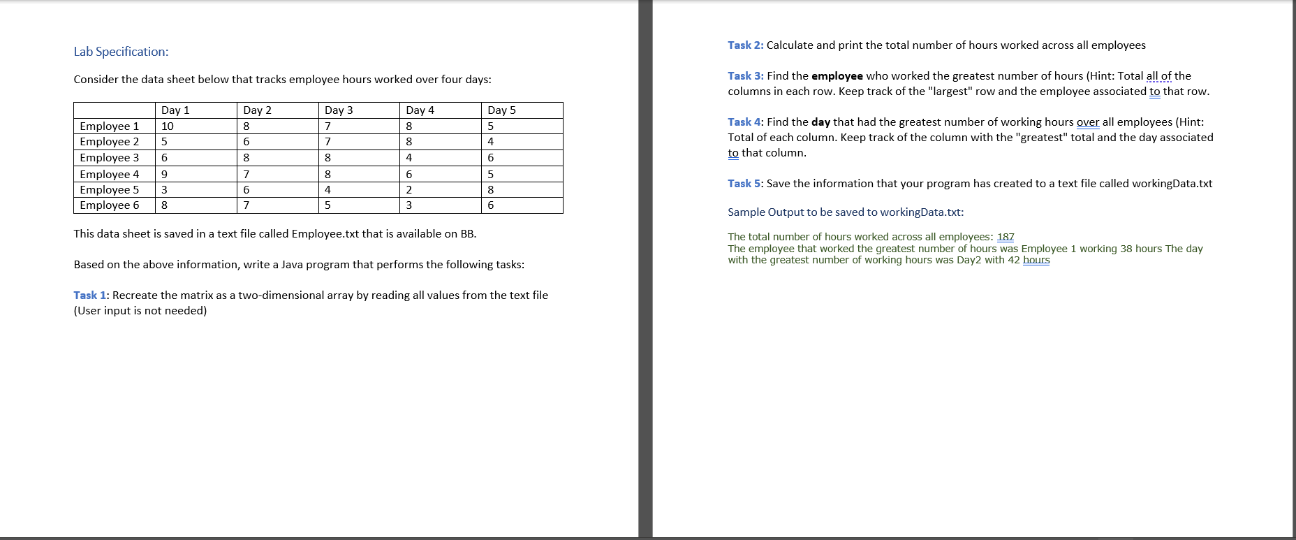 Solved Task 2: Calculate and print the total number of hours | Chegg.com Solved Task 2: Calculate and print the total number of hours | Chegg.com