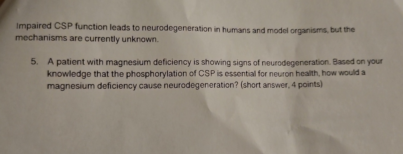 Solved Impaired CSP function leads to neurodegeneration in | Chegg.com