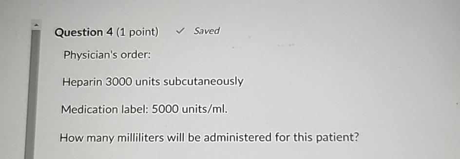 Solved Question 4 (1 ﻿point) ﻿SavedPhysician's | Chegg.com