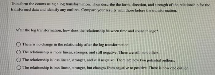 Solved Transform the counts using a log transformation. Then | Chegg.com