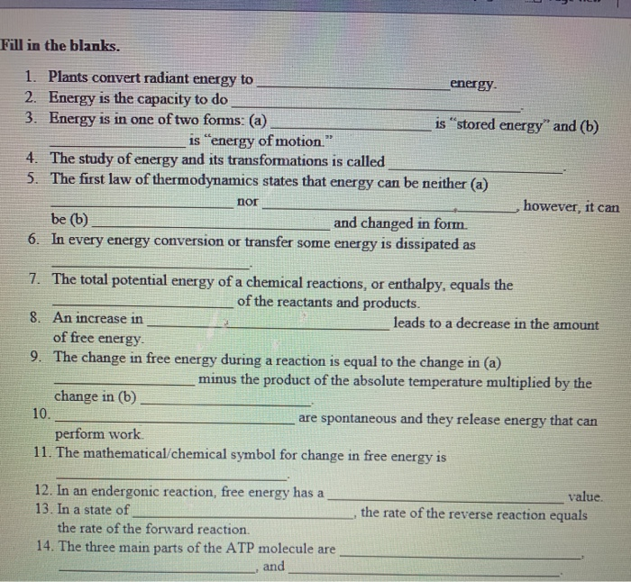 Solved Fill in the blanks. 1. Plants comvert radiant energy | Chegg.com