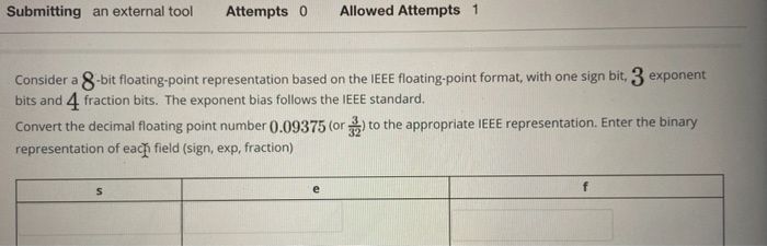 Solved Consider a 8-bit floating point representation based | Chegg.com
