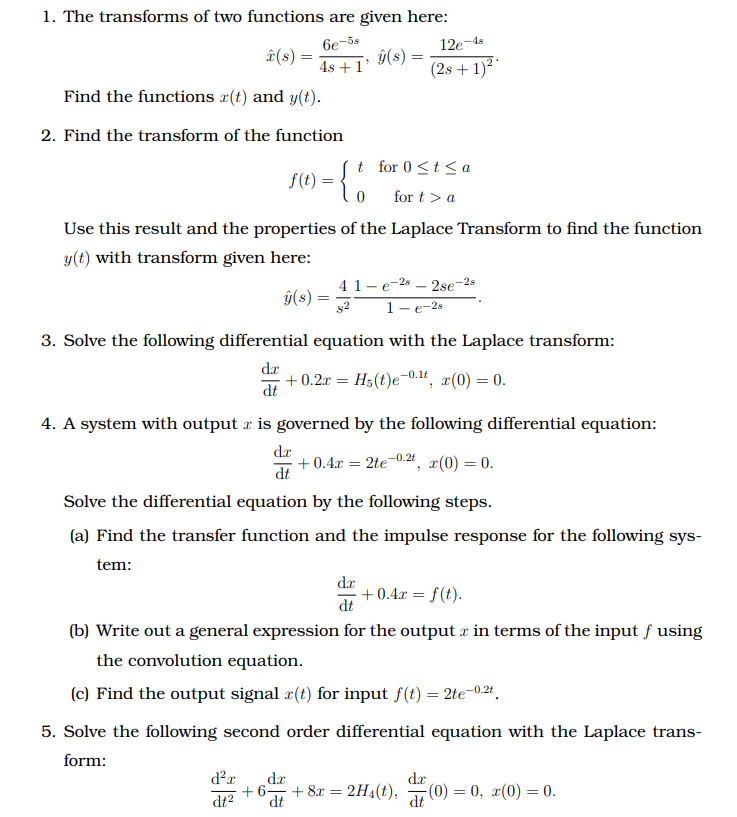 Solved The transforms of two functions are given | Chegg.com