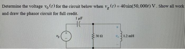 Solved Determine the voltage v0(t) for the circuit below | Chegg.com