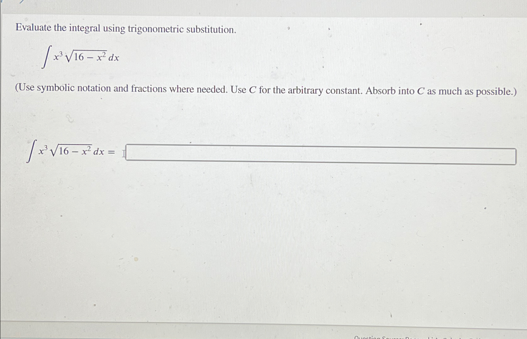Solved Evaluate the integral using trigonometric | Chegg.com