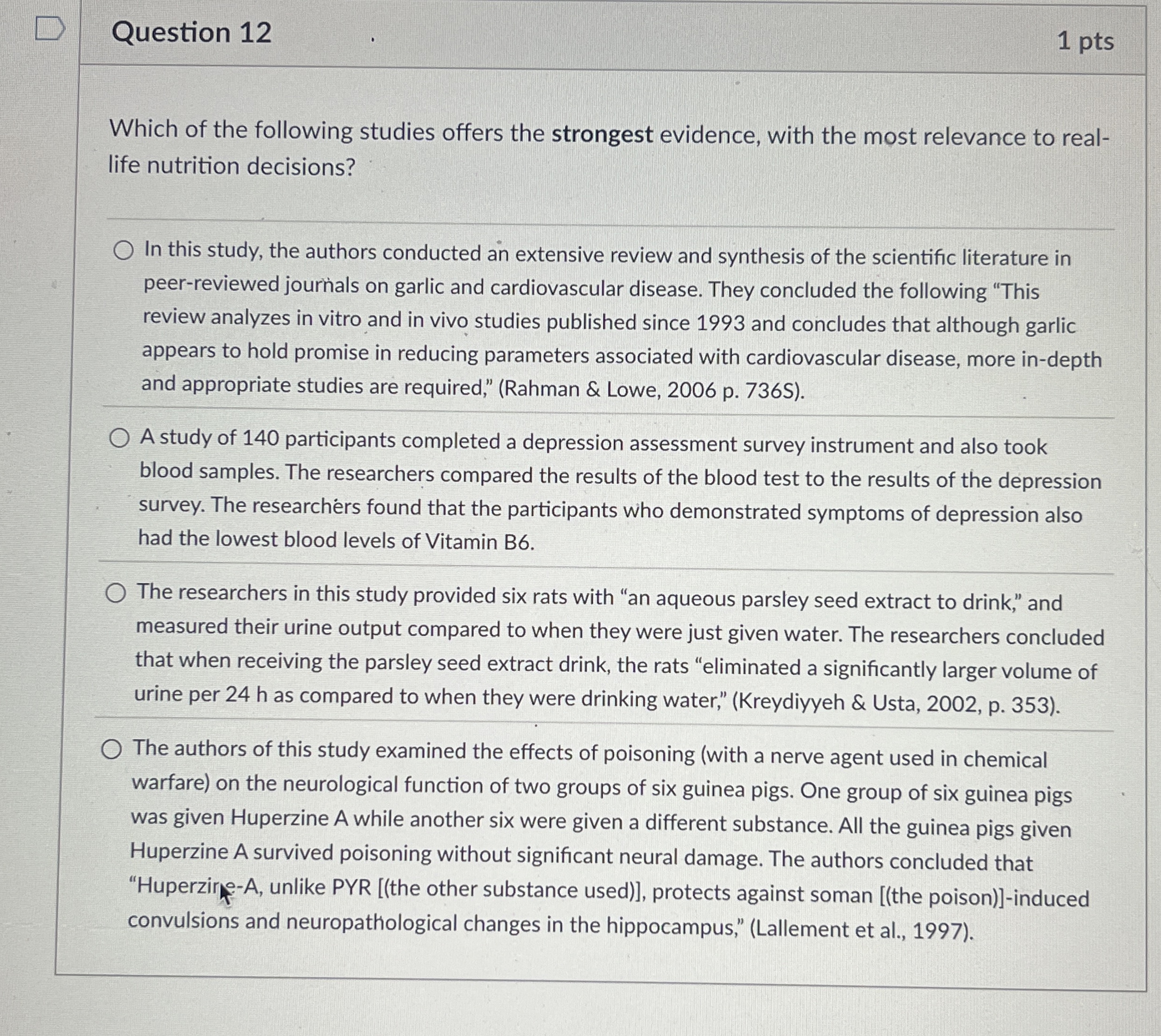 Solved Question 12Which of the following studies offers the | Chegg.com