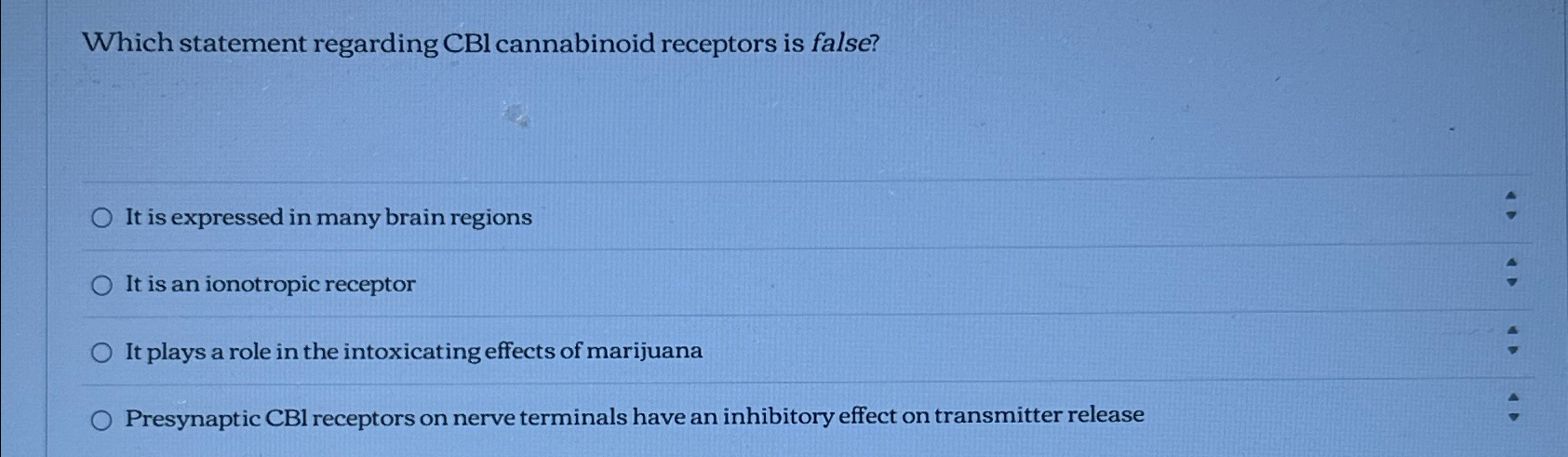 Solved Which statement regarding CBl ﻿cannabinoid receptors | Chegg.com