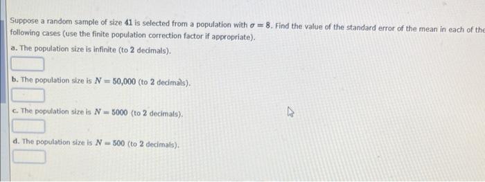 Solved Suppose a random sample of size 41 is selected from a | Chegg.com