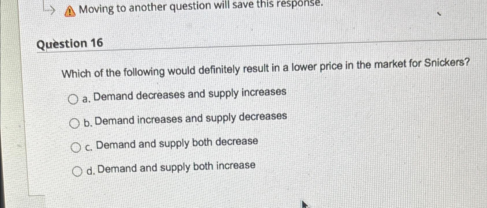 Solved Quèstion 16Which of the following would definitely | Chegg.com