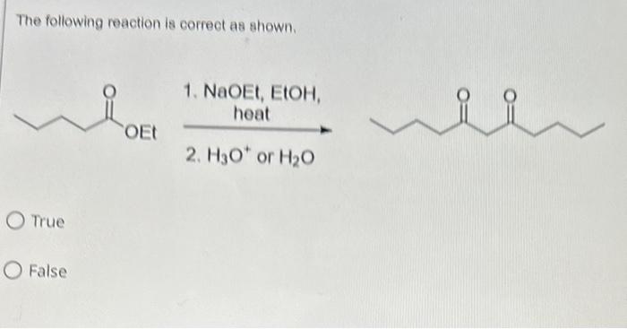 Solved The following reaction is correct as shown. 1. NaOEt, | Chegg.com