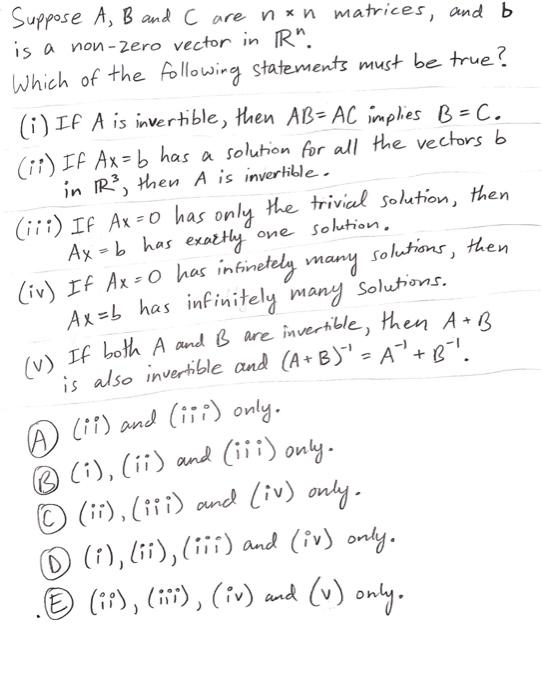 Solved Suppose A,B and C are n×n matrices, and b is a | Chegg.com