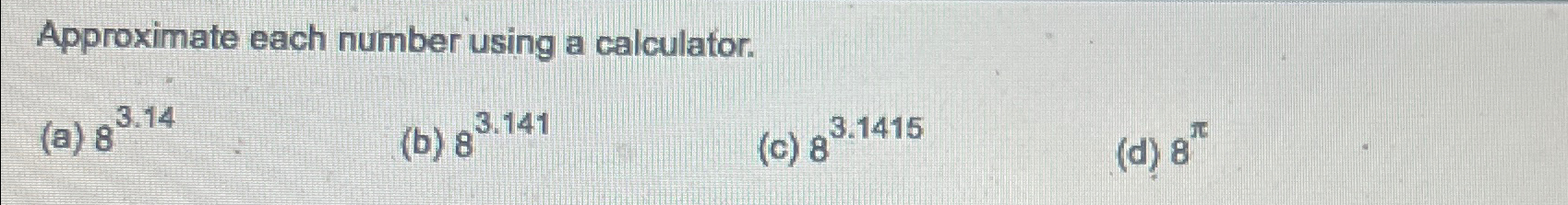 Solved Approximate each number using a | Chegg.com