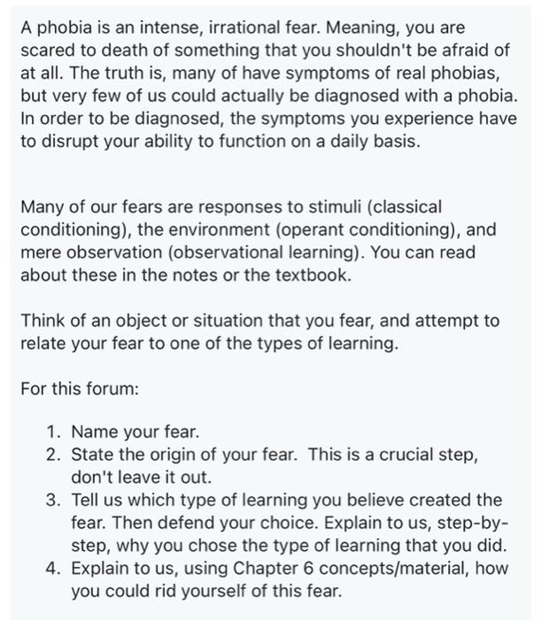 Solved A phobia is an intense, irrational fear. Meaning, you | Chegg.com
