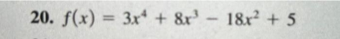 Solved For each function, find (a) the critical numbers; (b) | Chegg.com