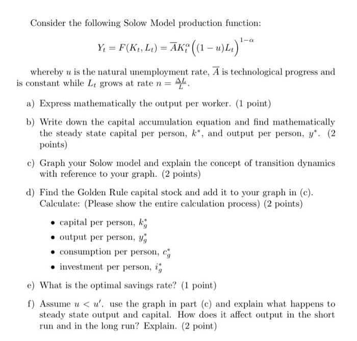 Solved Consider the following Solow Model production | Chegg.com