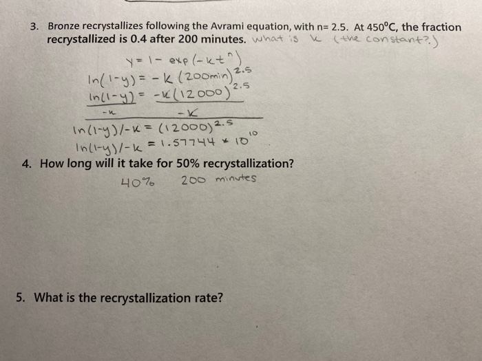 Solved 3. Bronze recrystallizes following the Avrami | Chegg.com