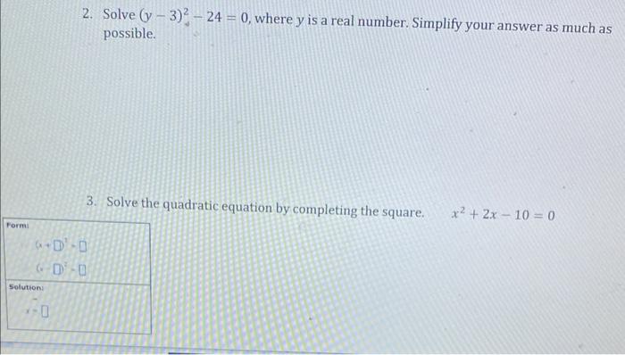 Solved 2. Solve (y−3)2−24=0, where y is a real number. | Chegg.com
