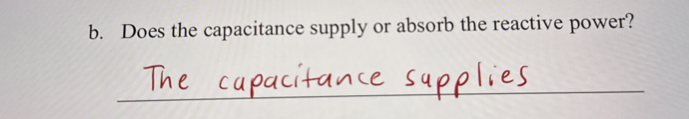 Solved b. ﻿Does the capacitance supply or absorb the | Chegg.com