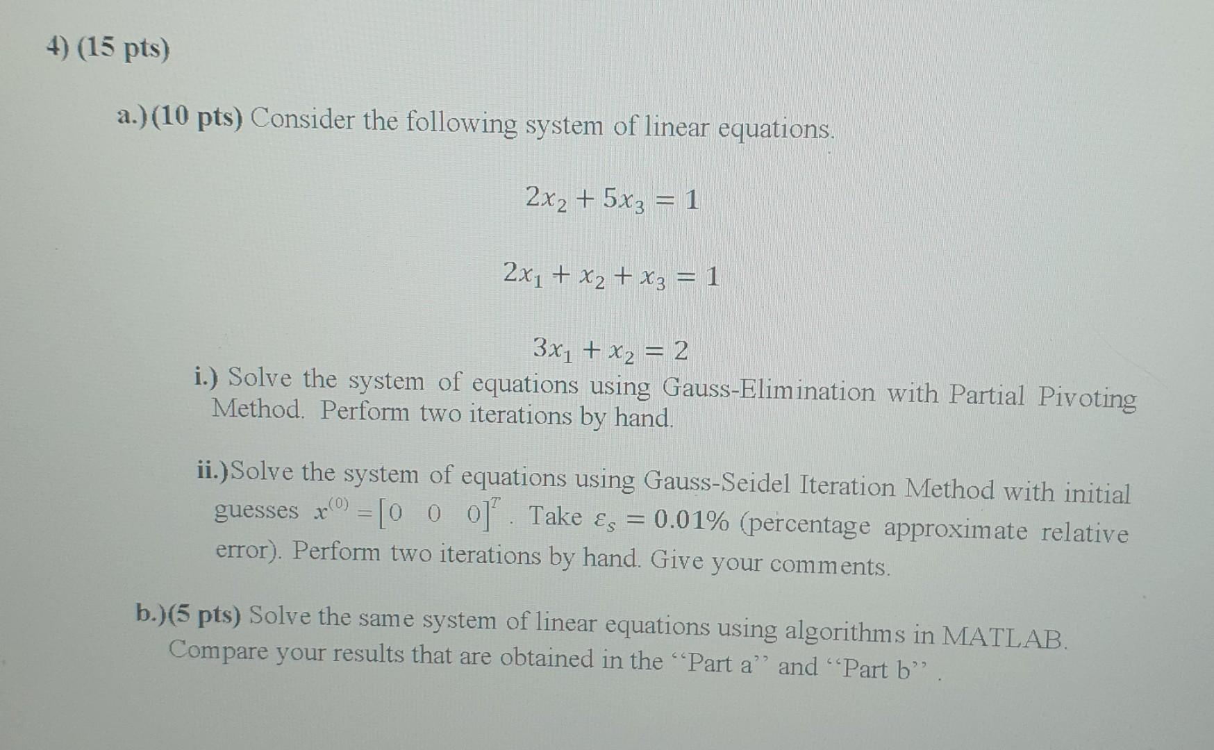 Solved a.) (10 pts) Consider the following system of linear | Chegg.com