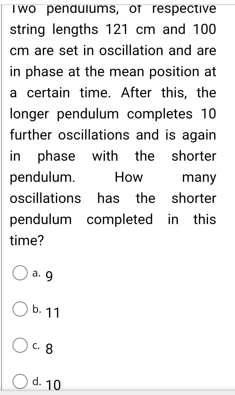 Solved I wo pendulums, of respective string lengths 121 cm | Chegg.com