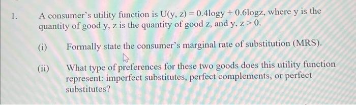 Solved A consumer's utility function is | Chegg.com