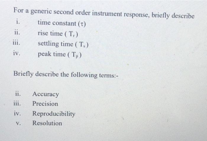 Solved For a generic second order instrument response, | Chegg.com