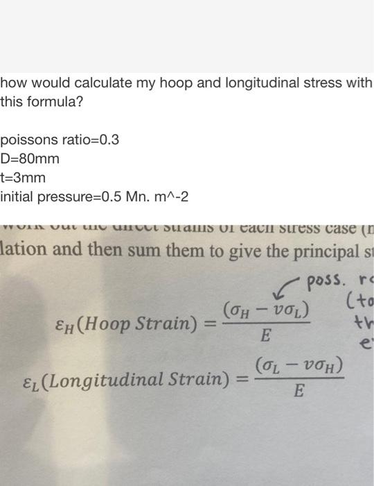 Solved how would calculate my hoop and longitudinal stress | Chegg.com