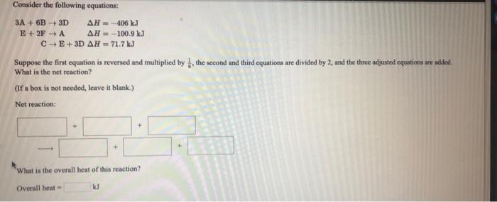 Solved Consider the following equations: 3A + 6B 3D AH = | Chegg.com