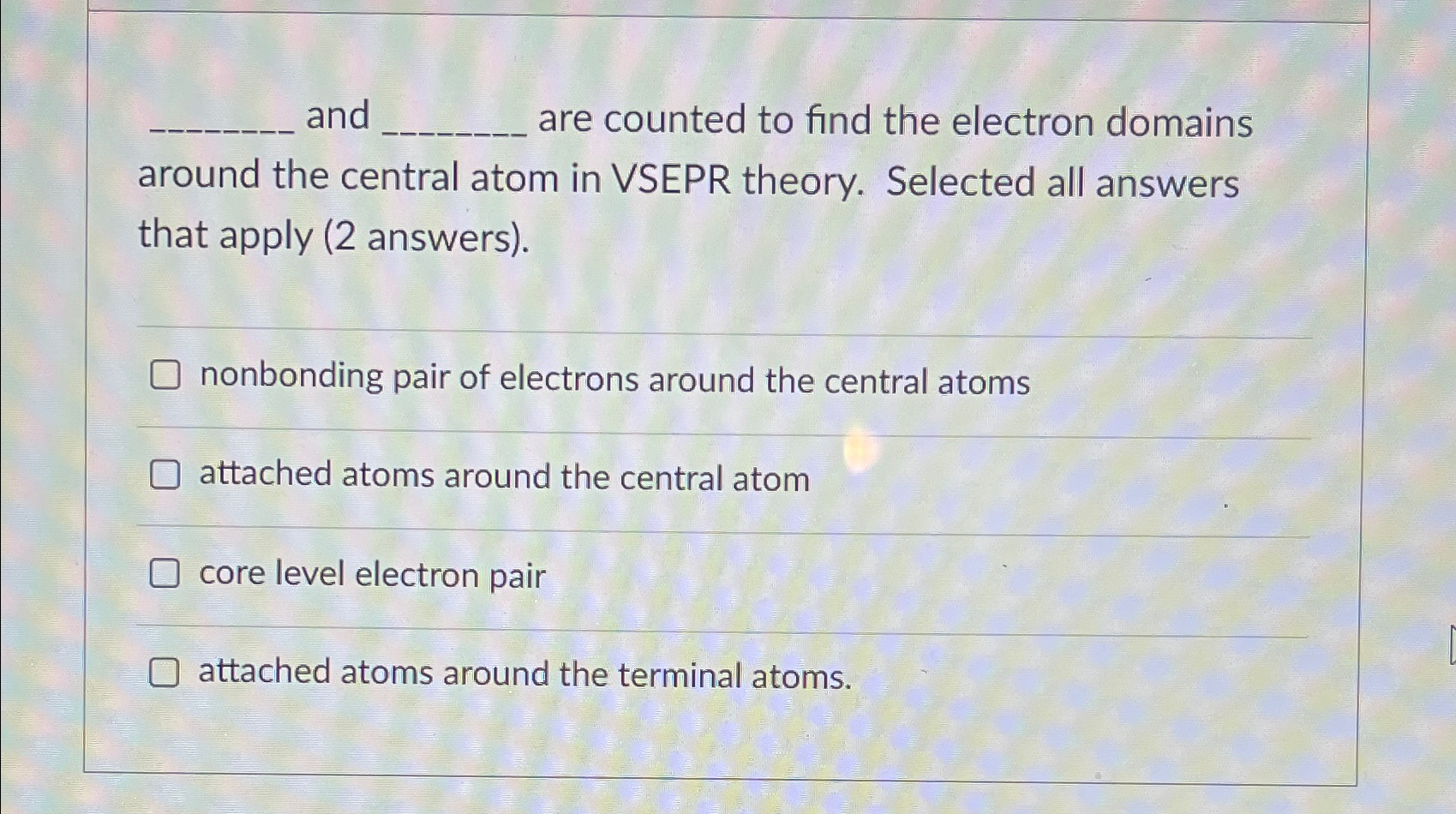 Solved and ﻿are counted to find the electron domains | Chegg.com