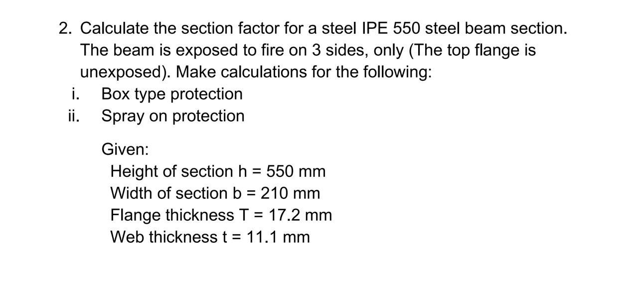 Solved Calculate the section factor for a steel IPE 550 | Chegg.com