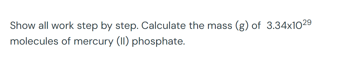 Solved Show all work step by step. Calculate the mass (g) | Chegg.com