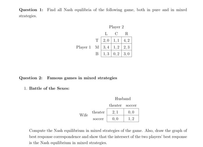 Solved question 1 Find all Nash equilibria of the following | Chegg.com