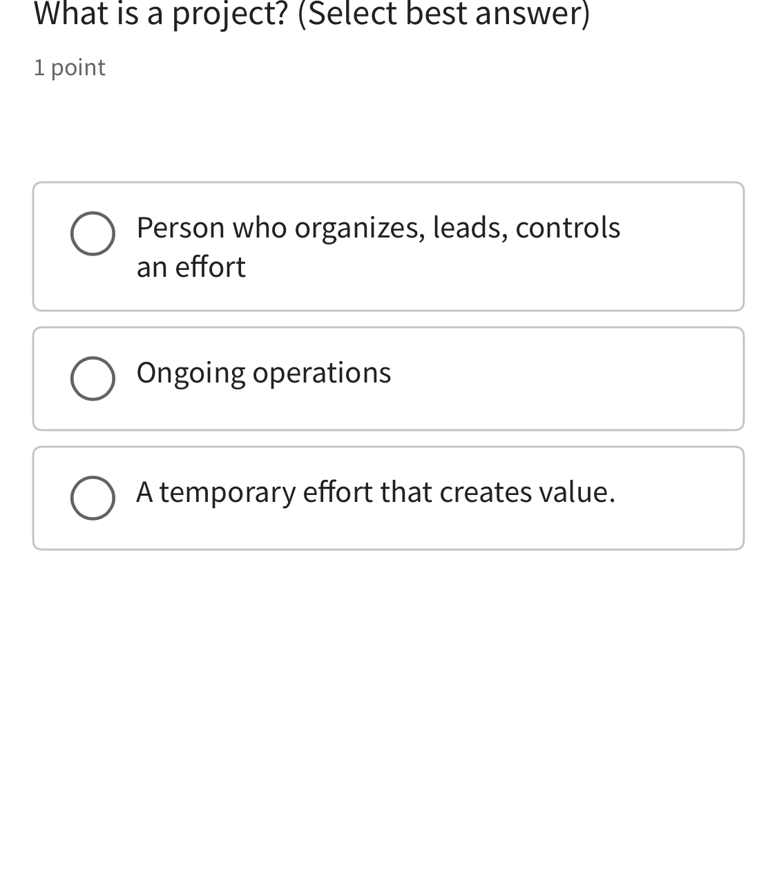 Solved What is a project? (Select best answer)1 ﻿pointPerson | Chegg.com