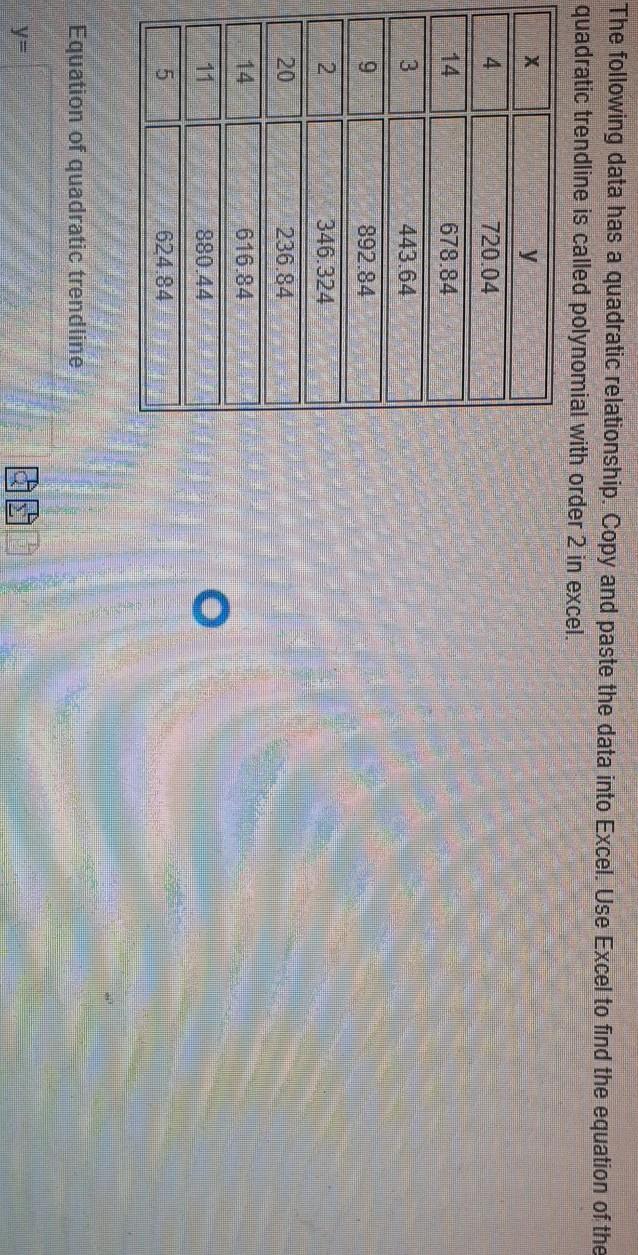 Solved The following data has a quadratic relationship. Copy | Chegg.com