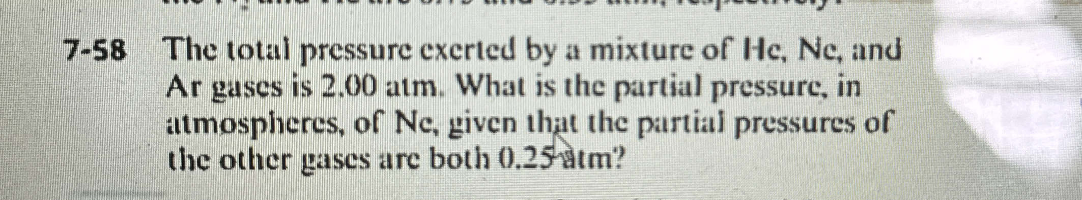 Solved 7-58 ﻿The total pressure exerted by a mixture of He, | Chegg.com