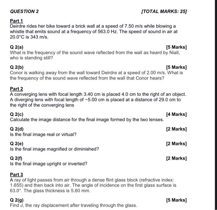 Solved QUESTION 2 [TOTAL MARKS: 25] Part 1 Deirdre rides her | Chegg.com