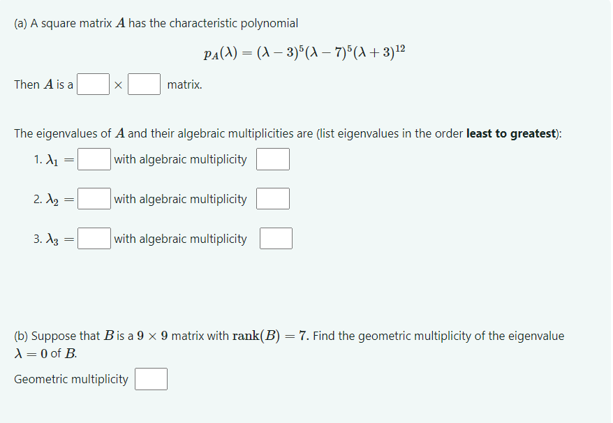 Solved (a) ﻿A square matrix A has the characteristic | Chegg.com