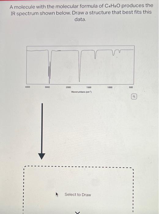Solved A Molecule With The Molecular Formula Of C4h8o