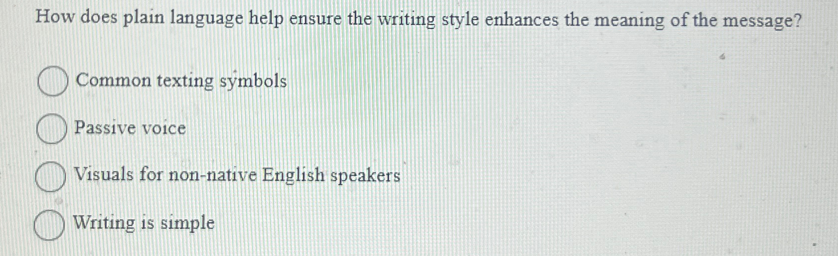 Solved How does plain language help ensure the writing style | Chegg.com