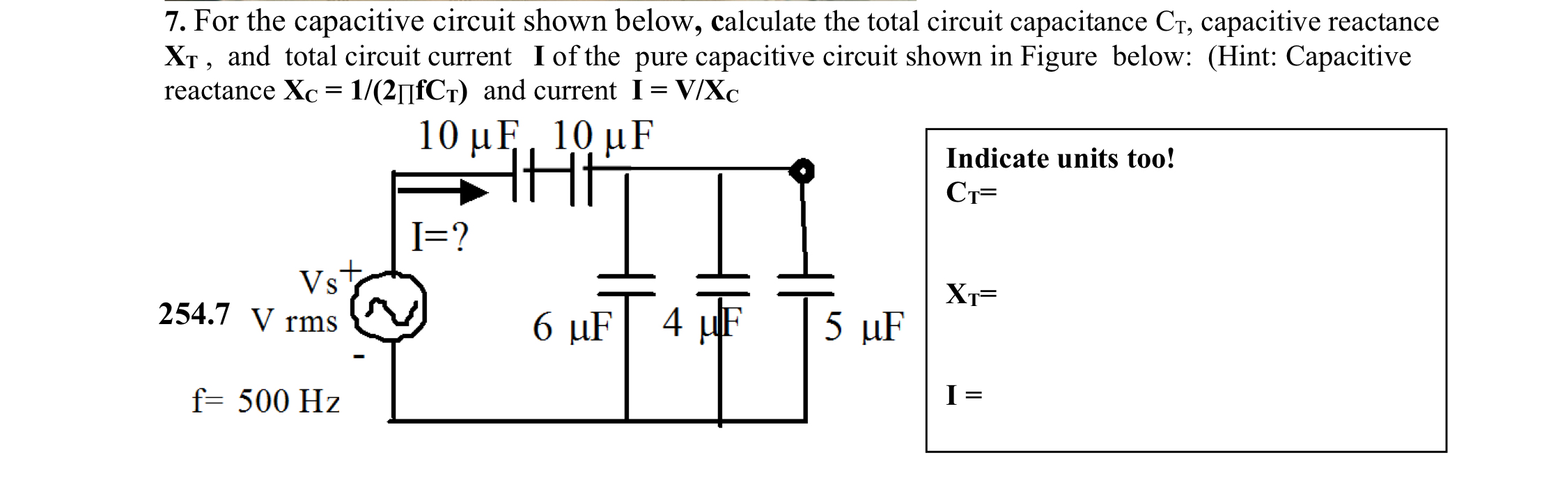 Solved For the capacitive circuit shown below, calculate the | Chegg.com